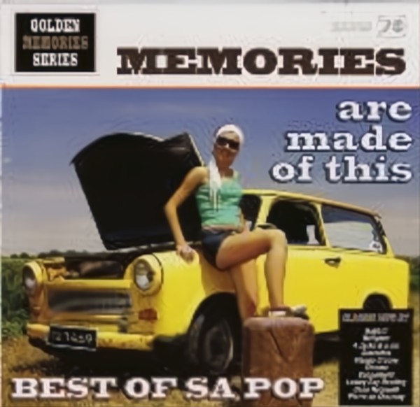 Memories Are Made Of This – Best Of SA Pop – The South African Rock ...